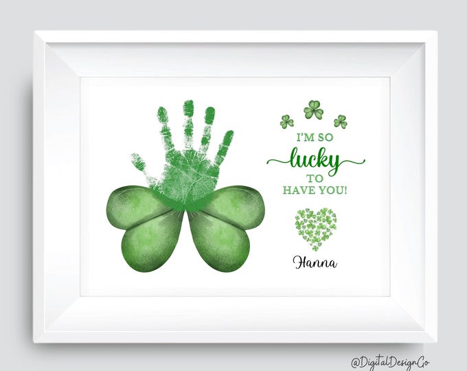 St. Patrick's Day Shamrock Handprint Art Craft, I'm so Lucky to Have ...