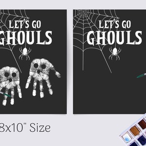 Let's Go Ghouls, Halloween Handprint Footprint Art, Ghost Handprint ...