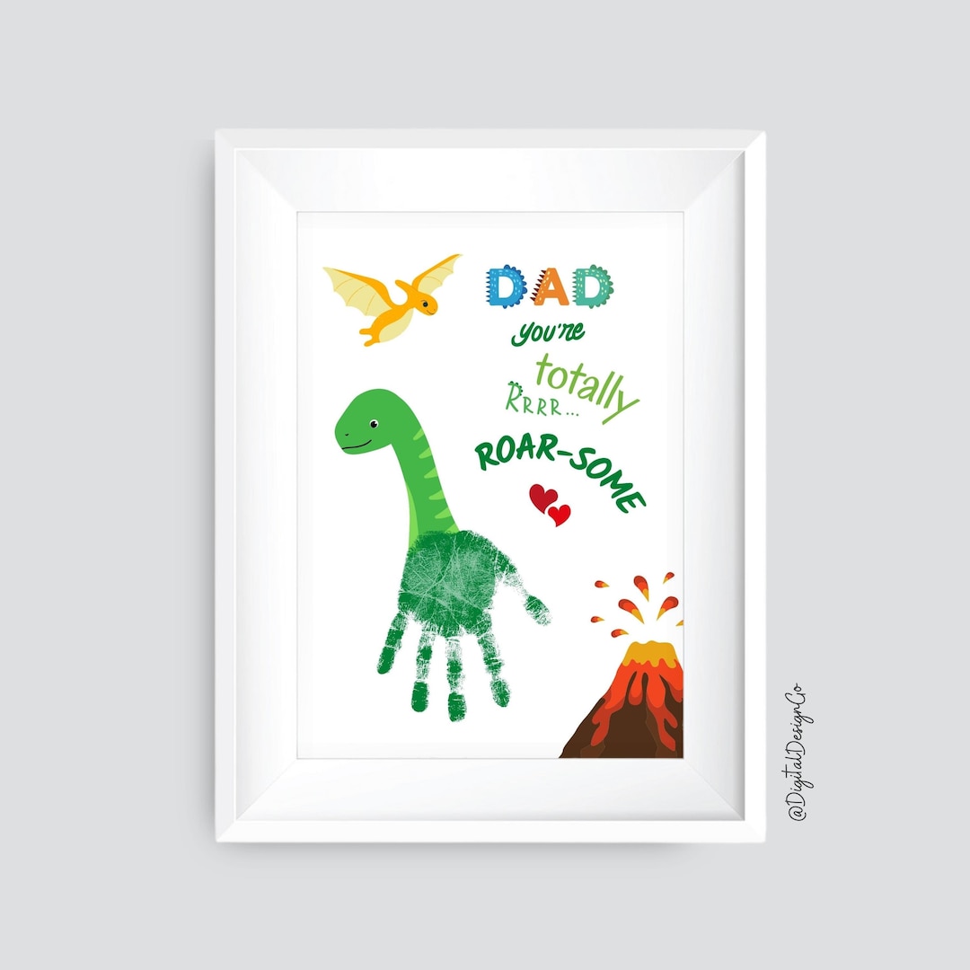 Father's Day Handprint Craft, Dad You're Tottally Roarsome, Dinosaur ...