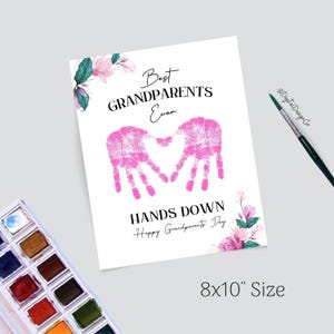 Best Grandparents Ever Hands Down, Grandparents Day Handprint Art Craft ...