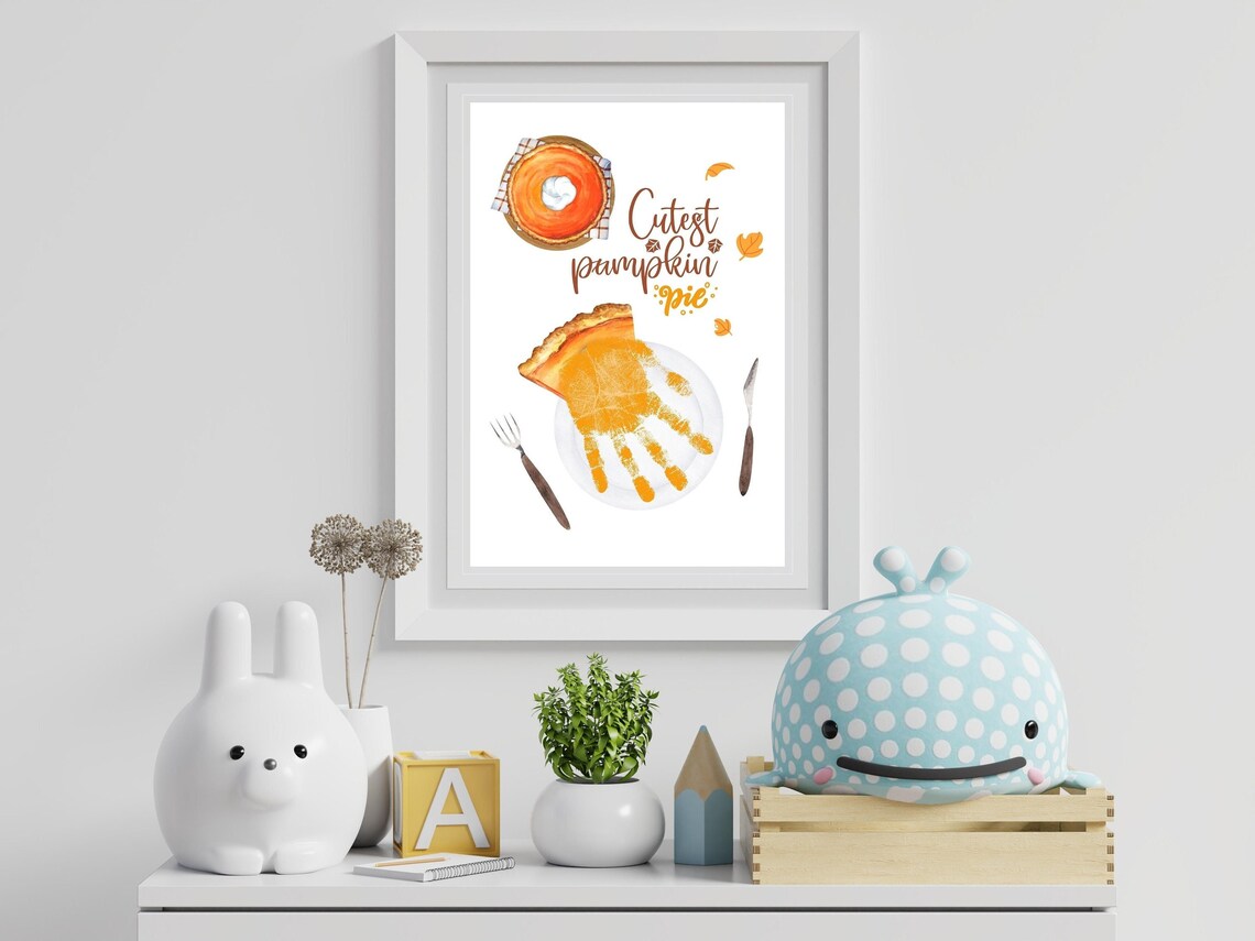 Cutest Pumpkin Pie Handprint Art Thanksgiving Handprint - Etsy