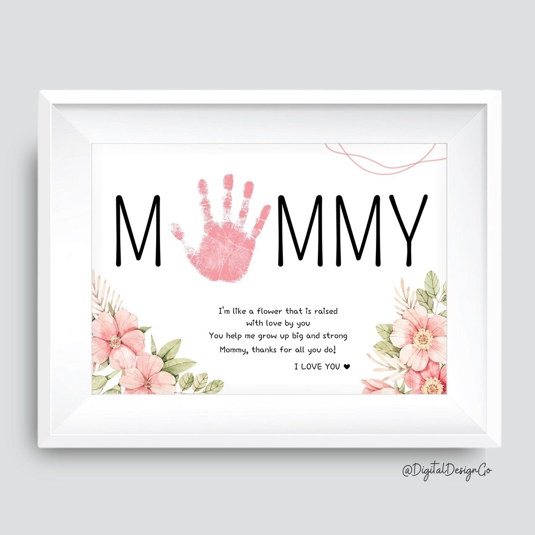 Mommy Handprint Art, Poem, Flowers, Mother's Day Craft, Birthday Gift ...