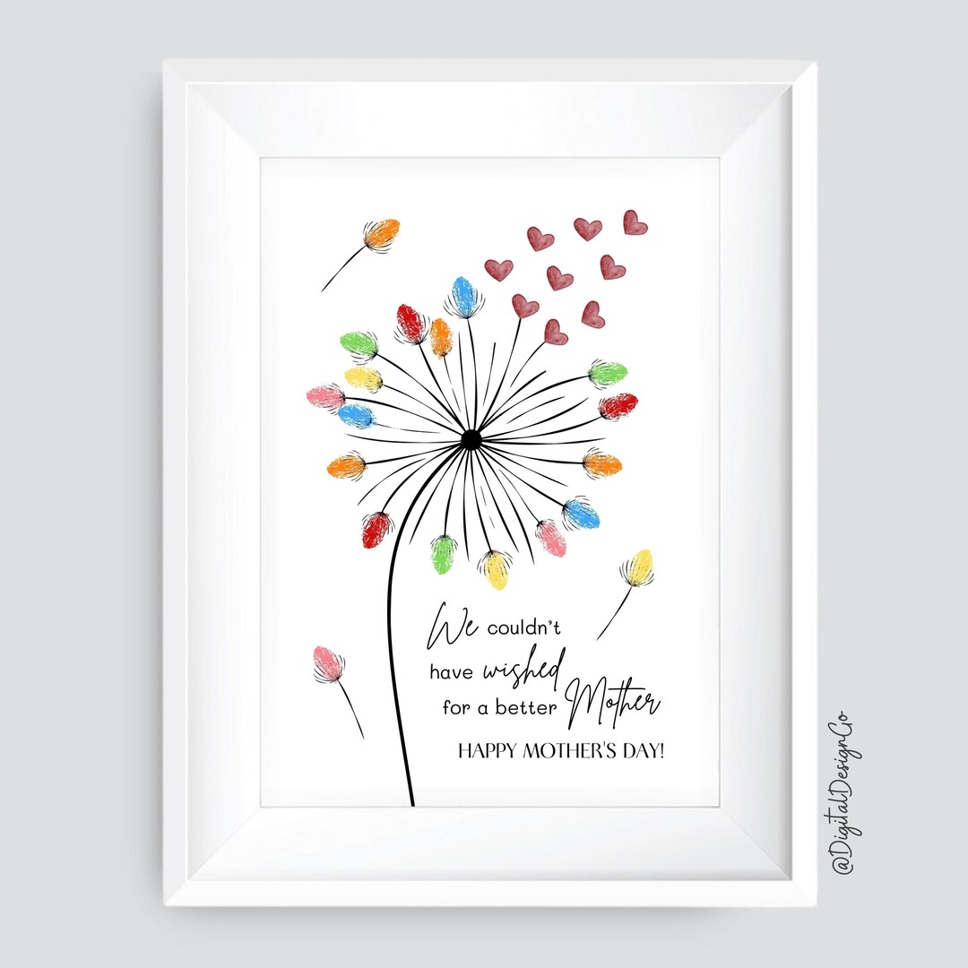 Dandelion Fingerprint Art, We Couldn't Wish for a Better Mother ...