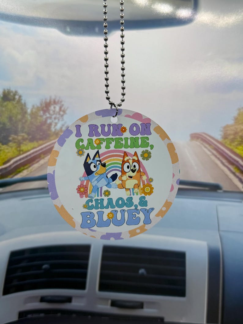 Bluey Caffeine, Chaos, & Bluey, Rear View Mirror Charm, Car Accessory ...
