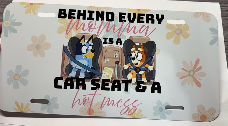 Bluey Hot Mess License Plate, 12x6 Inch, Car Tag - Etsy