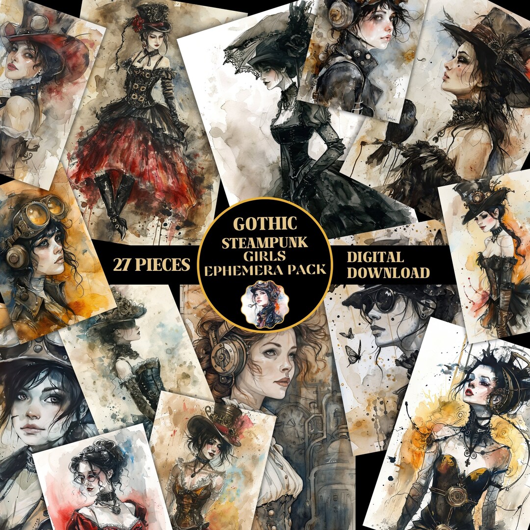 Gothic STEAMPUNK Girls Ephemera Pack Steampunk Junk Journal Pages ...