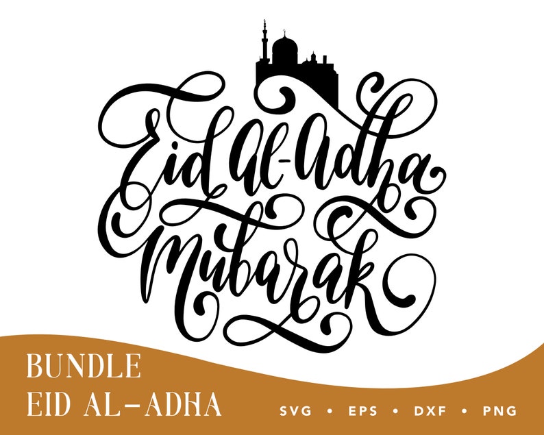 Eid Al Adha Mubarak SVG Bundle, Eid Mubarak Svg, Eid Al Adha, Islamic ...
