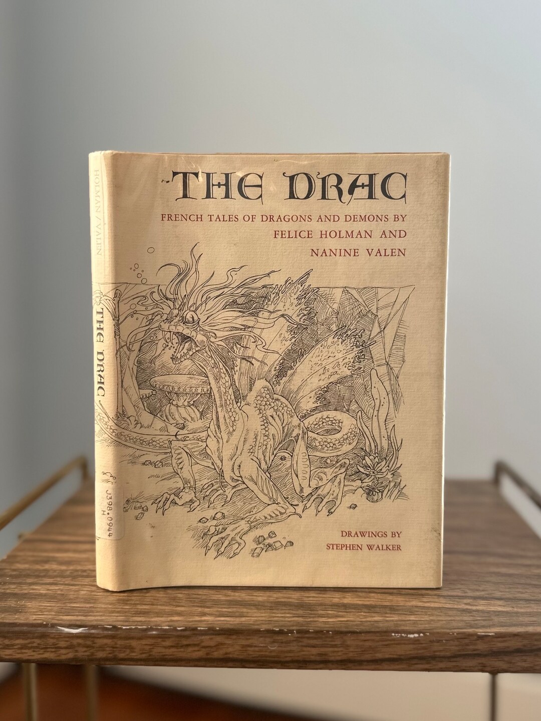 Vintage 1975 the Drac French Tales of Dragons and Demons Illustrated Hardcover Book by Felice ...
