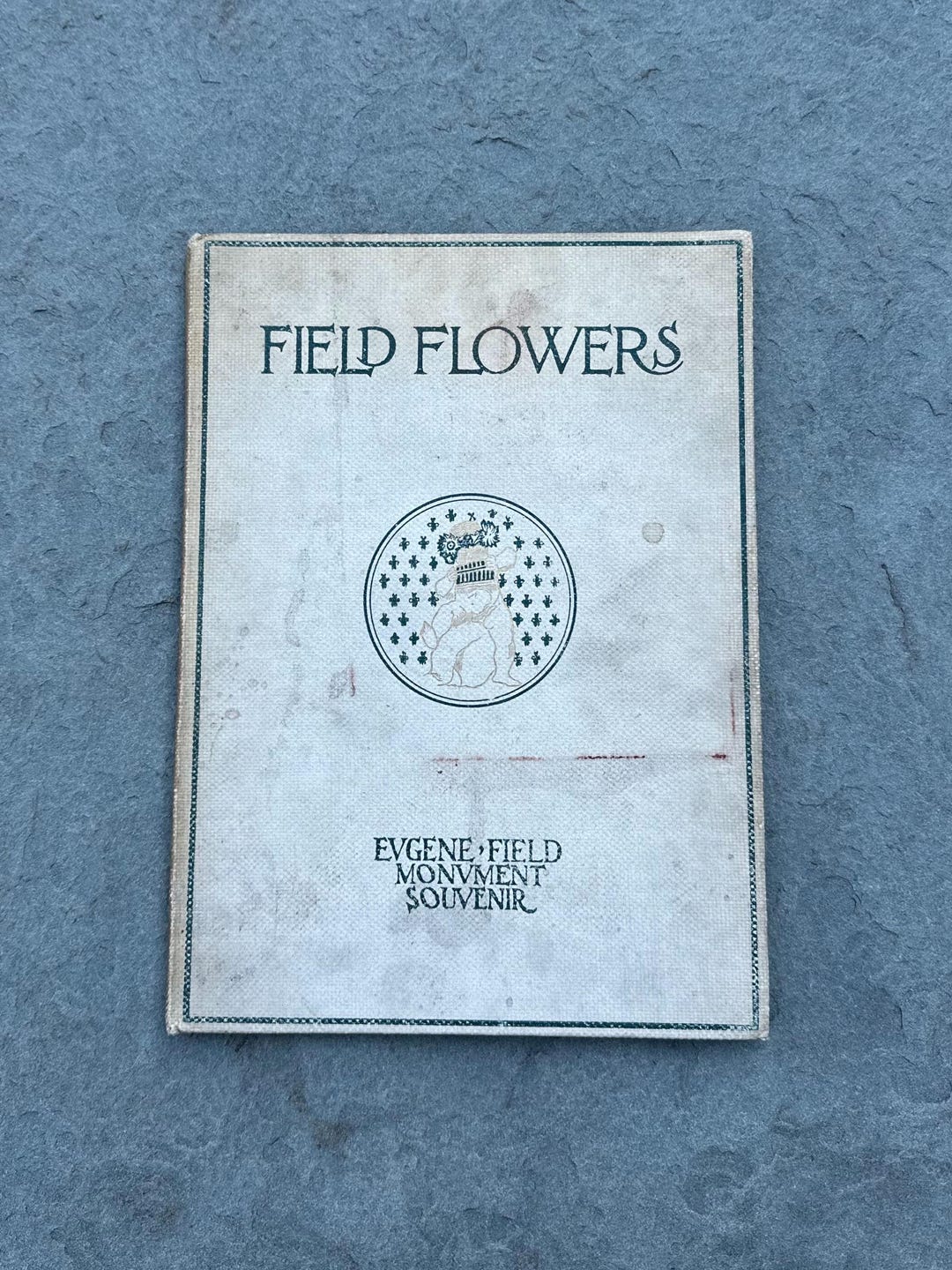 Antique 1896 Field Flowers Eugene Field Monument Souvenir Illustrated ...