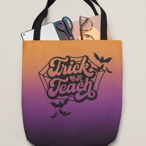 Halloween Trick or Teacher Tote Bag, Teacher Bag, Spooky Season ...