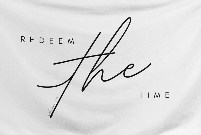 Redeem the Time Tapestry, Ephesians 5 Bible Verse Banner, Christian ...