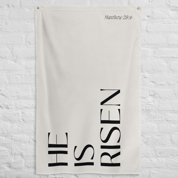 Black And White He Is Risen Banner