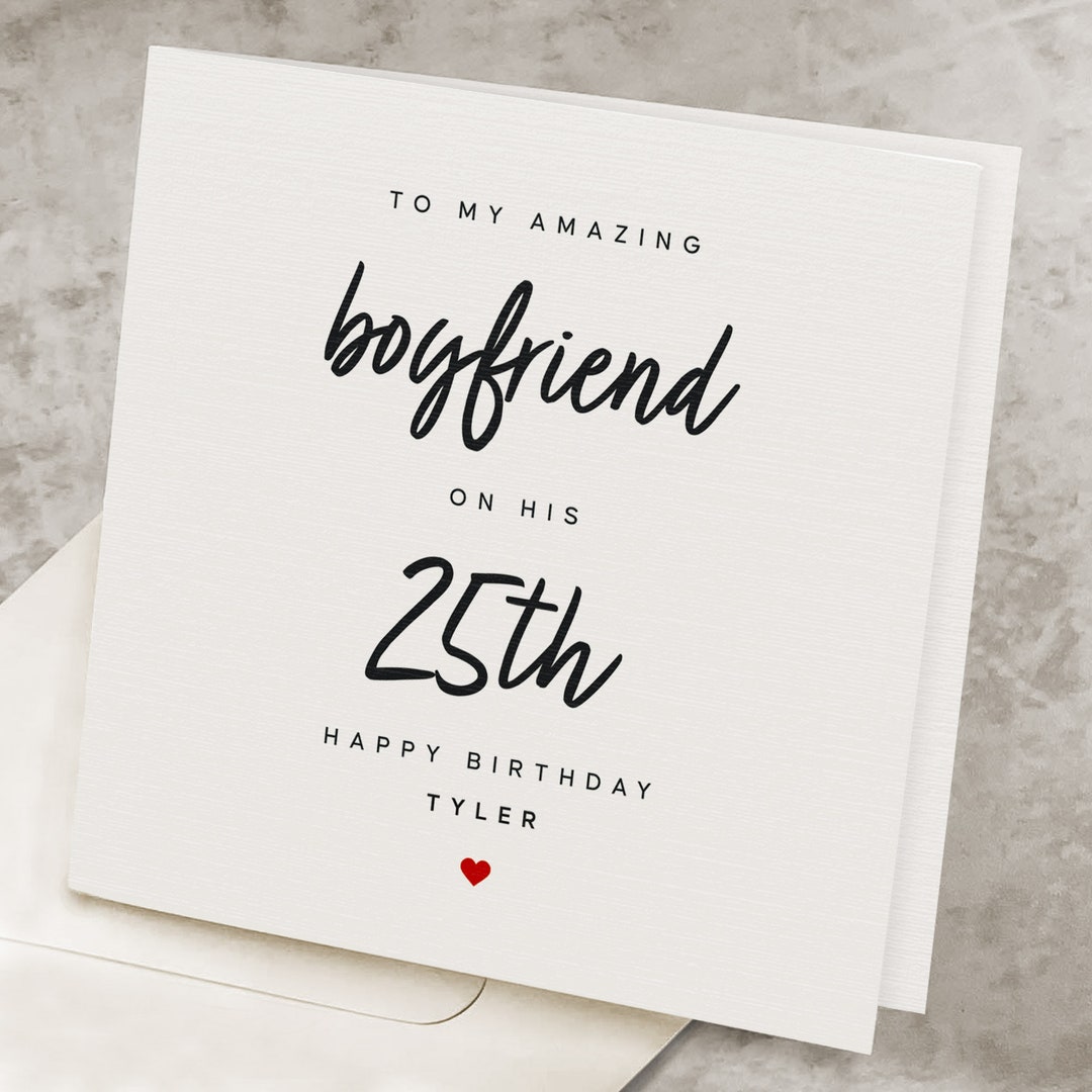 25th Boyfriend Birthday Card, Age 25 Romantic Birthday Card for ...