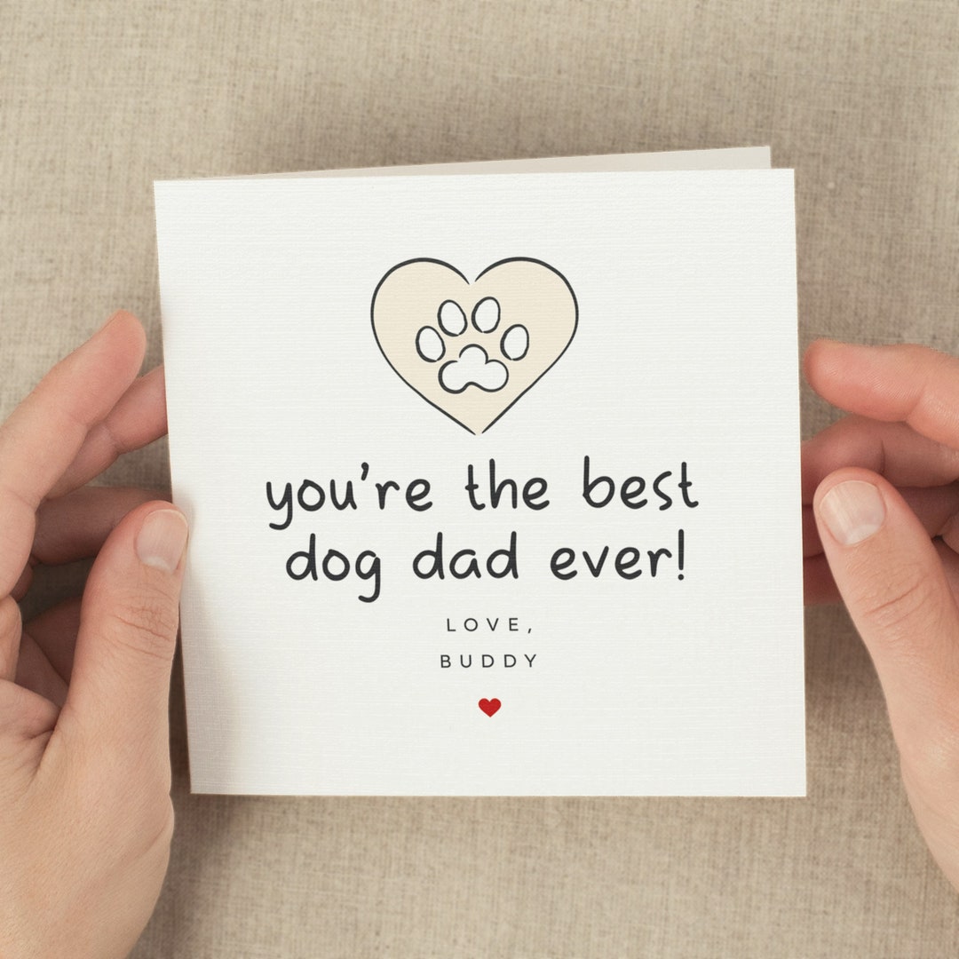 Dog Dad Fathers Day Card, Personalized From Dog, Best Dog Dad Ever ...
