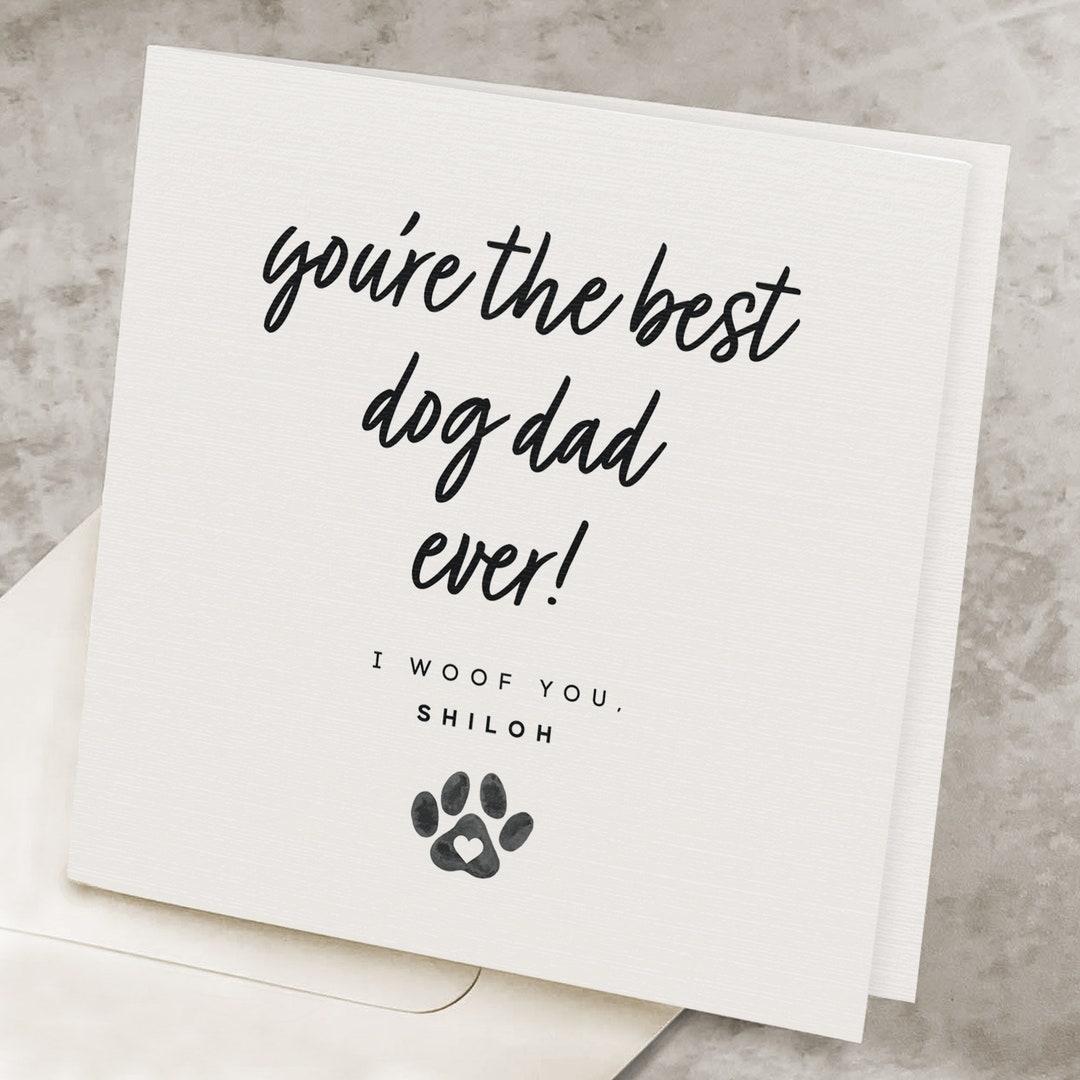 Dog Dad Father's Day Card, Personalized Card From Dog to Dad, Father's ...
