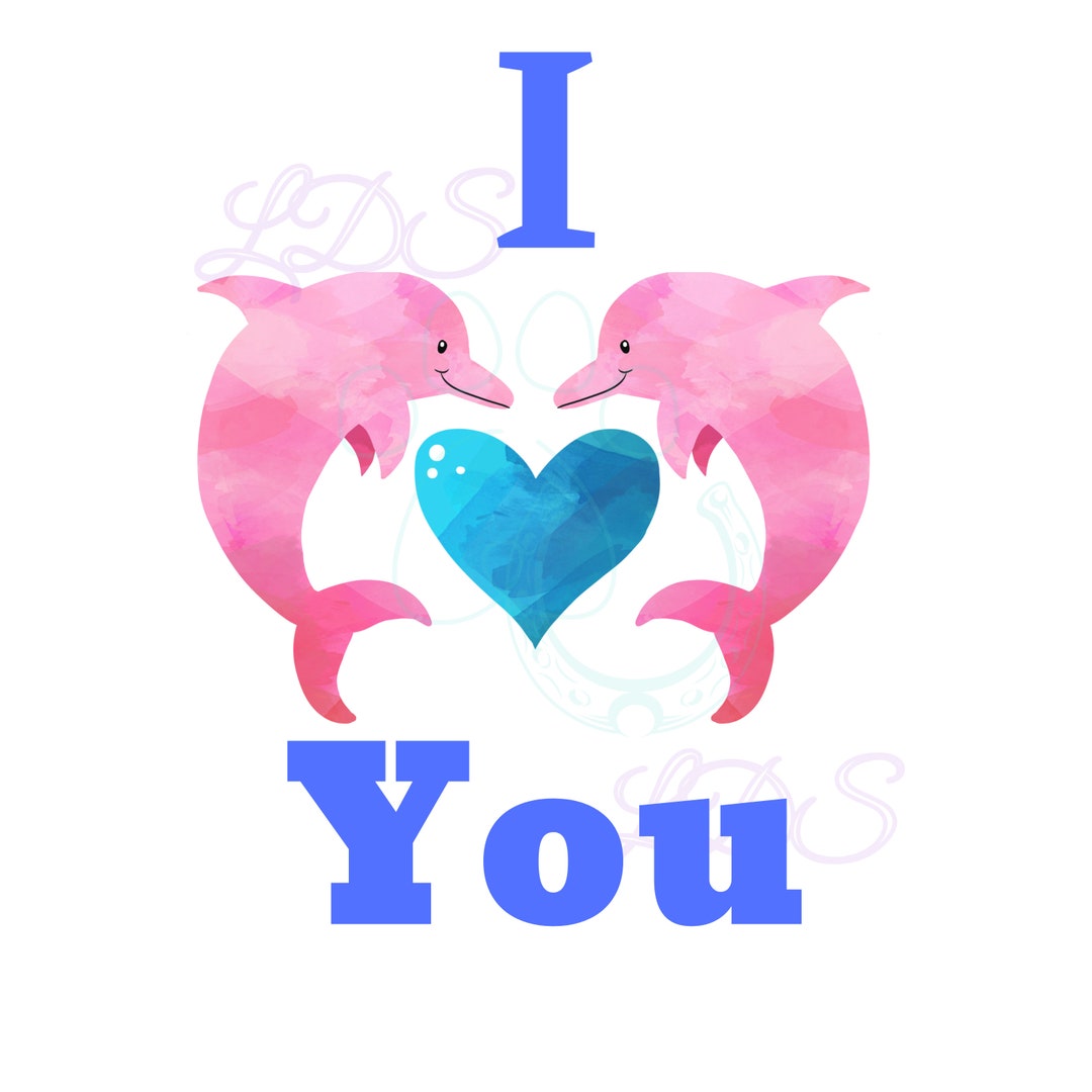 Dolphin, Hearts, Love, Png, I Love You, Pink Dolphins - Etsy