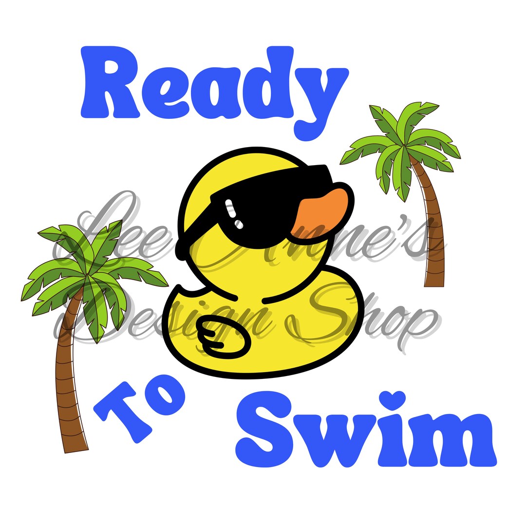 Rubber Duck Sublimation, Swim Sublimation, Ready to Swim, Rubber Duck ...