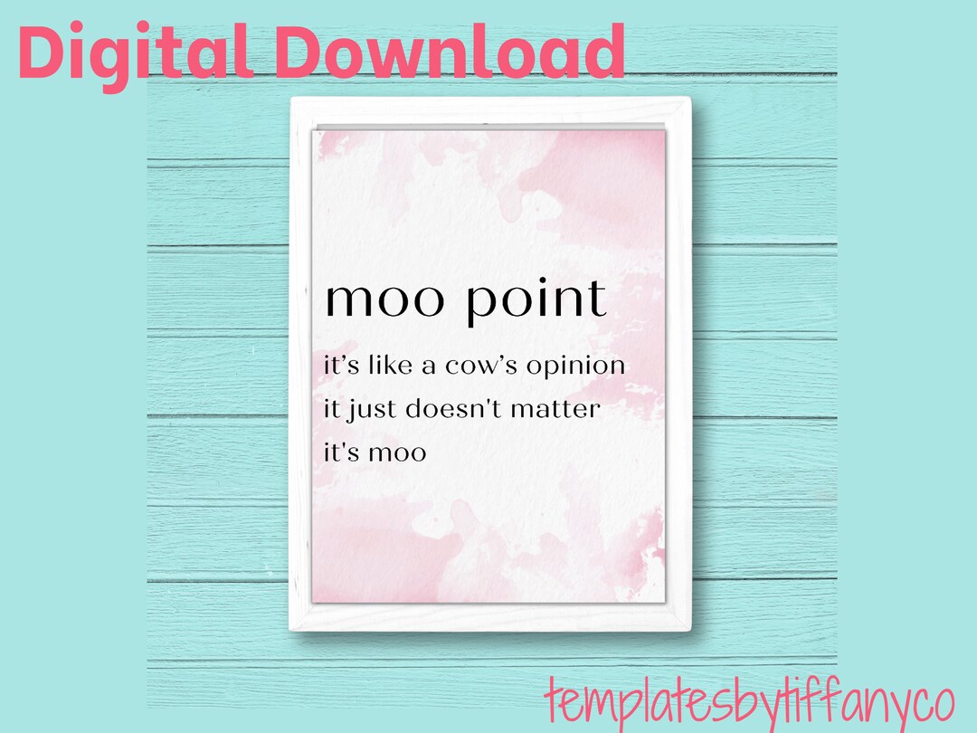 Moo Point, Moo Quote, Friends Quote, Joey Quote, Moo, Pink, Pink Art ...