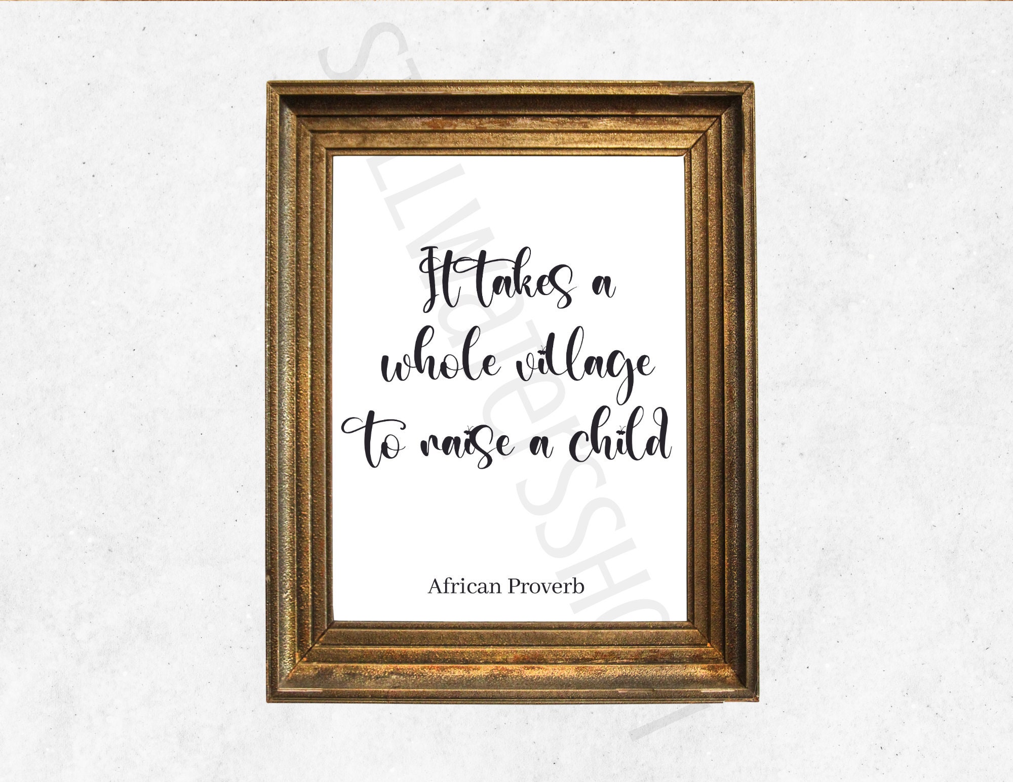 It Takes a Village Wall Art, Raising a Child Printable, Village Quote ...