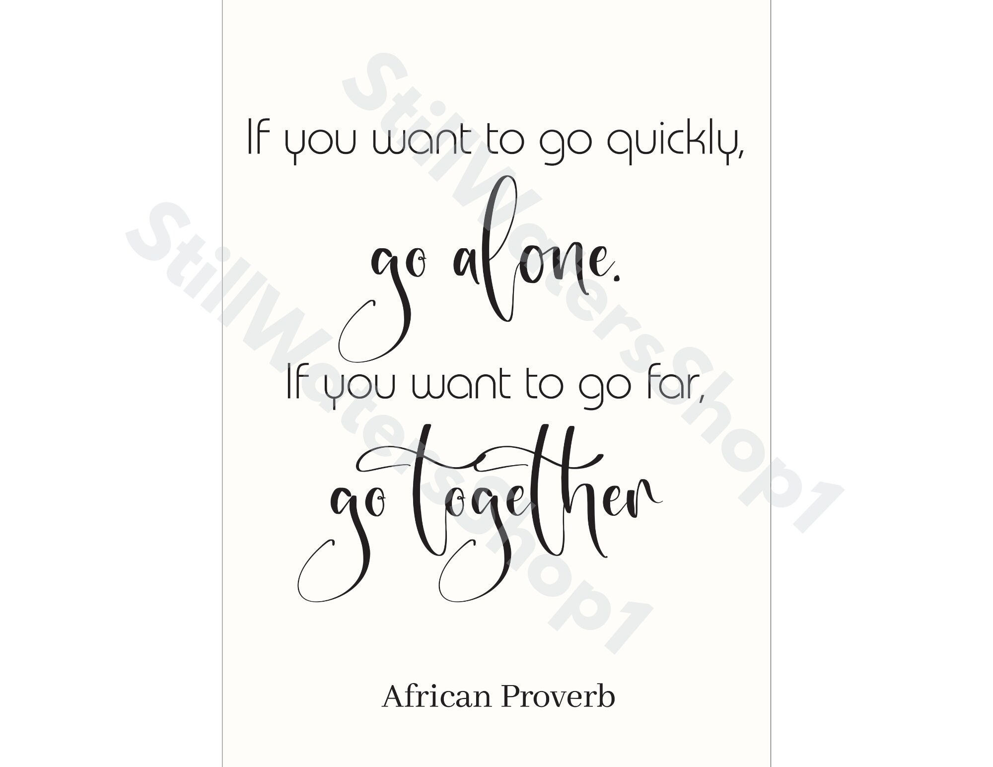 Printable African Proverbs Wall Art, If You Want to Go Fast Quote, If ...