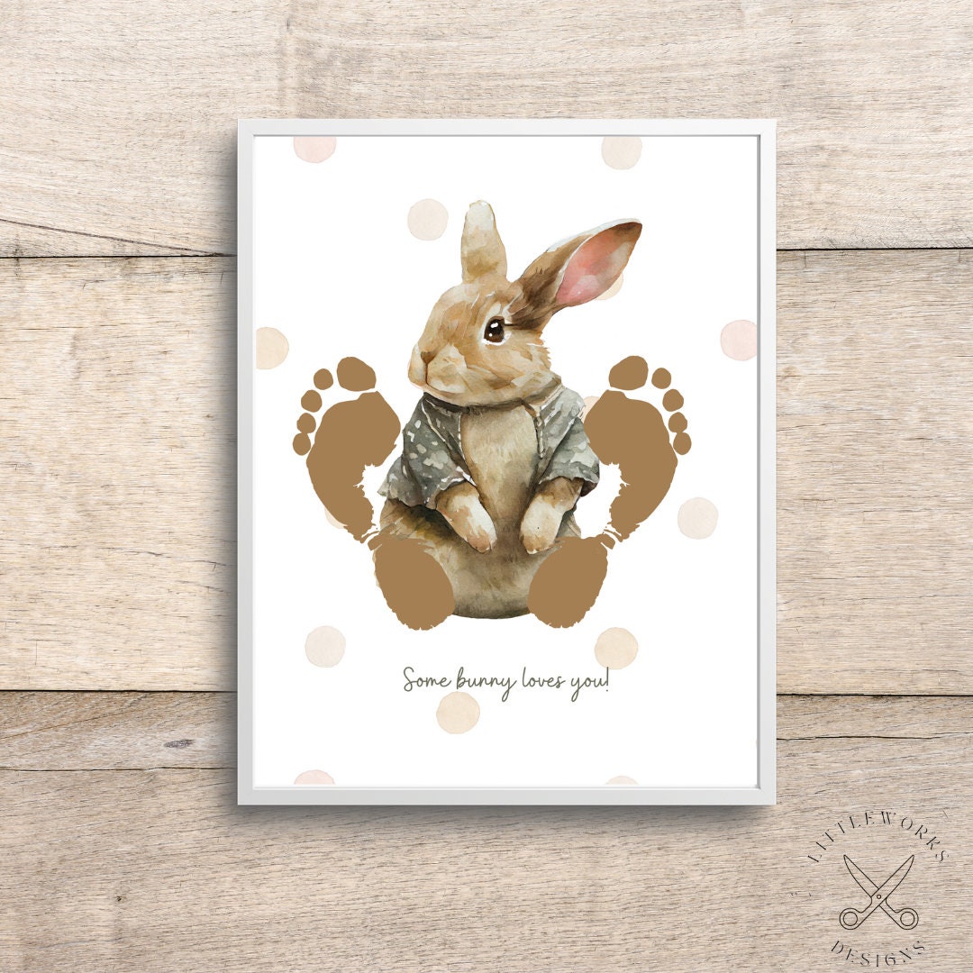 Editable Bunny Footprint Art/ Some Bunny Loves You/ Toddler Handprint ...