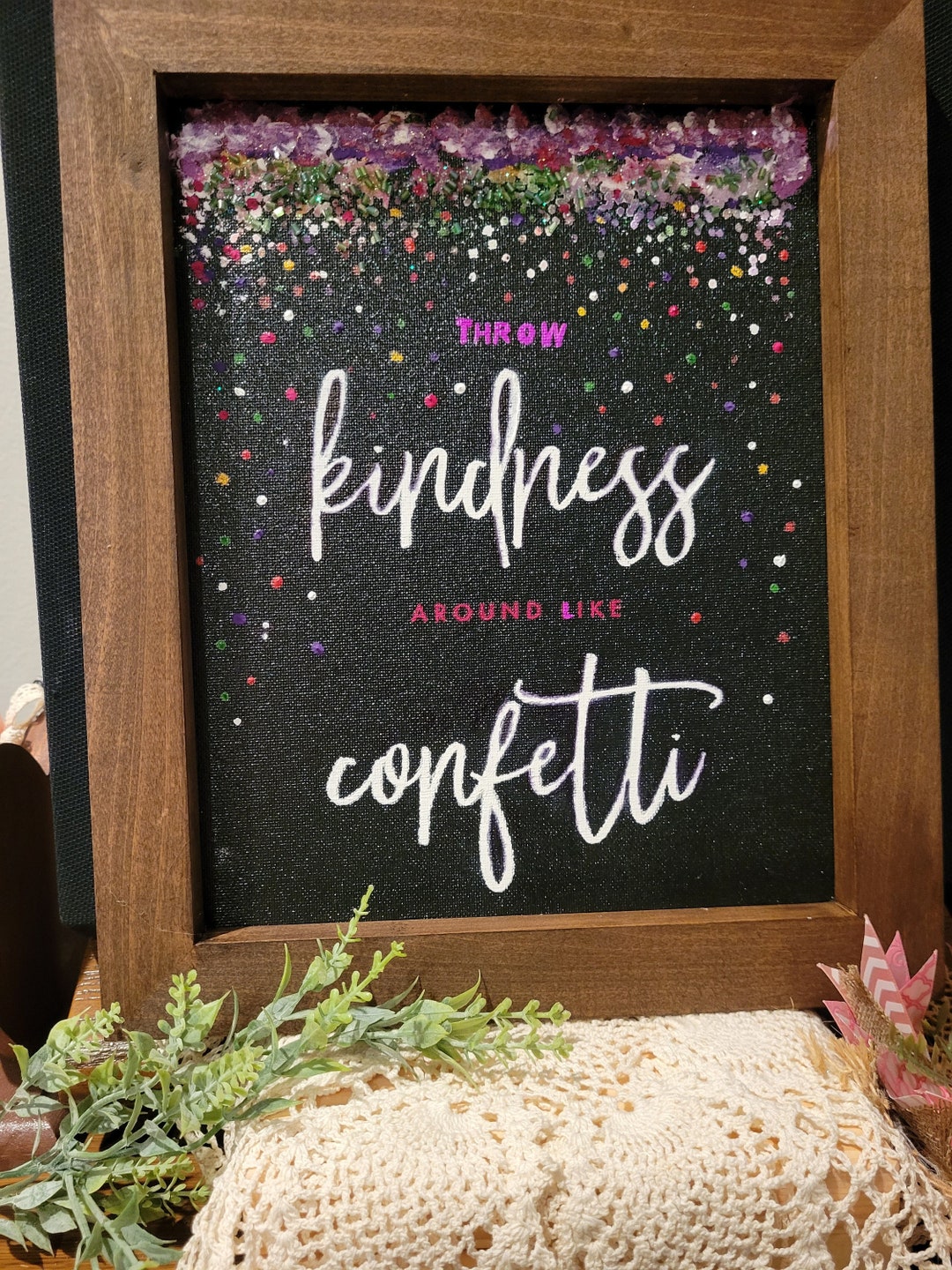 THROW KINDNESS AROUND Like Confetti - Colorful, Inspirational Framed ...