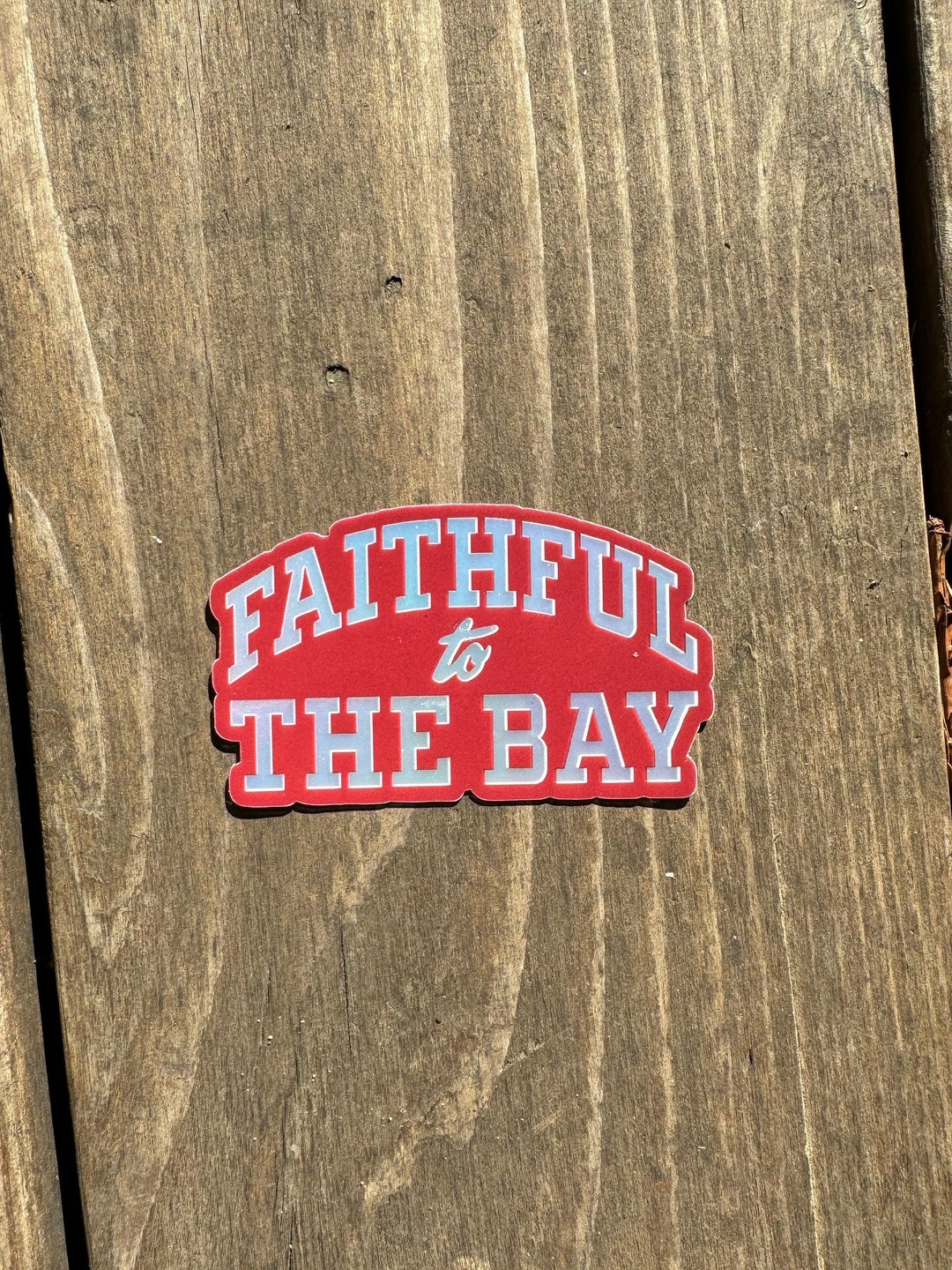 Faithful to the Bay Sticker - Etsy
