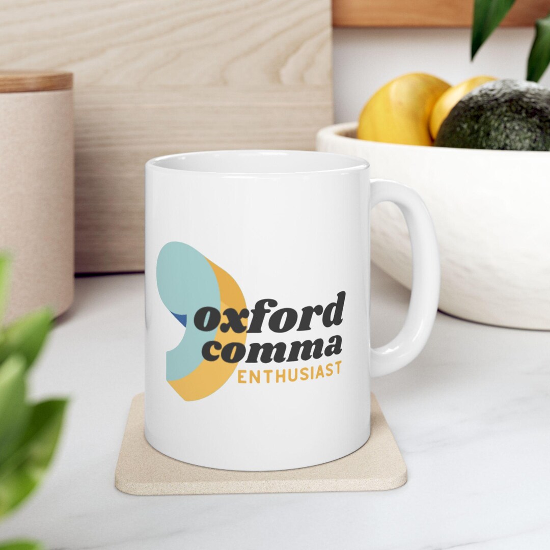 Oxford Comma Enthusiast - Ceramic Coffee Mug, 11oz, 15oz - Etsy
