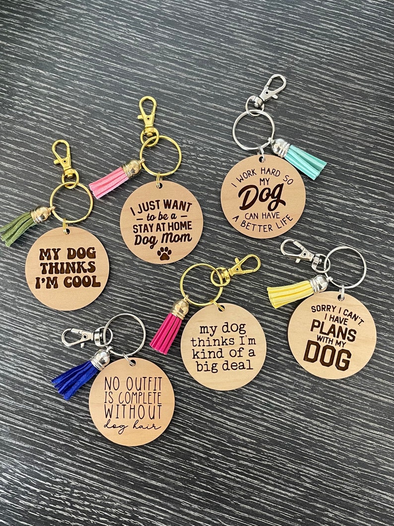 Dog Humor Keychains Wood Keychain Laser Engraved Keychain Dog Lover ...