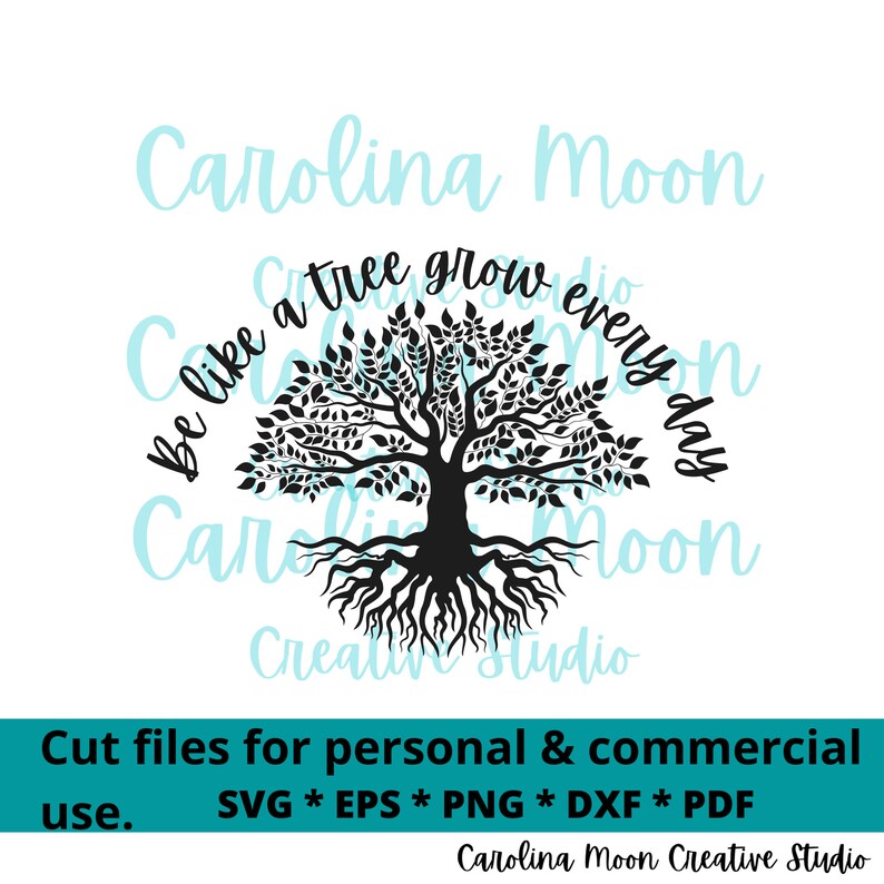 Be Like a Tree Grow Every Day. Motivational Quotes Digital - Etsy