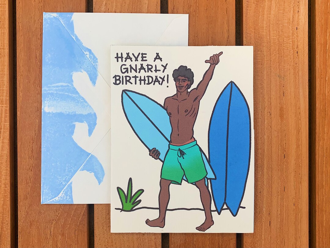 Have A Gnarly Birthday!, Surfer Birthday Card, Beach Birthday Card - Etsy