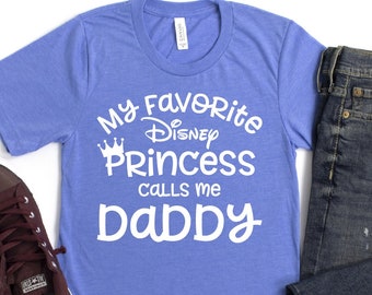 My Favorite Princess Calls Me Daddy - Etsy