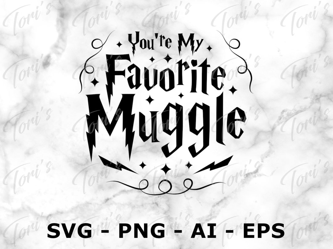 Favorite Muggle Ai EPS SVG PNG Personalisation and - Etsy