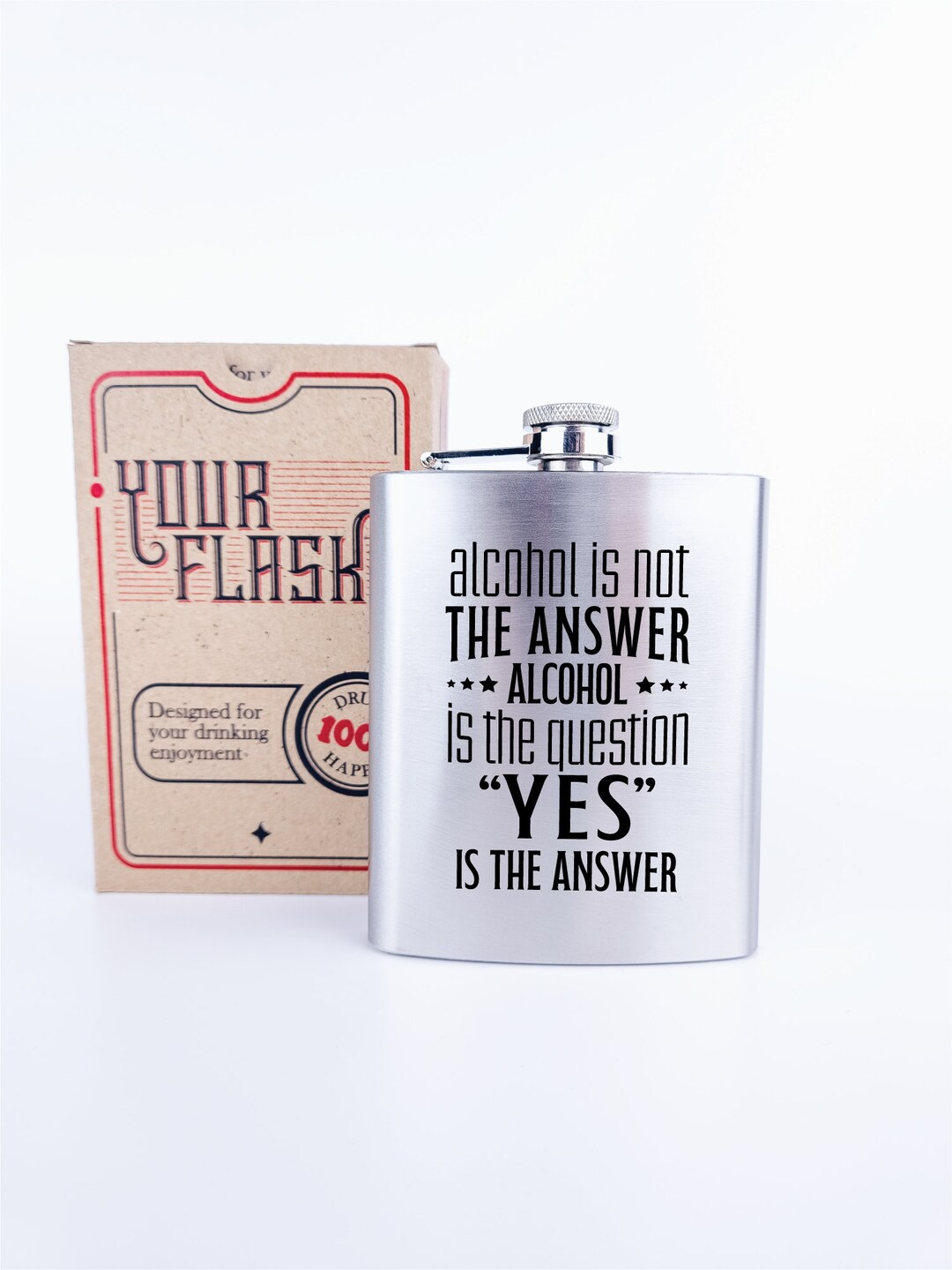 Alcohol is the Question, Yes is the Answer Flask, Gift for Drinkers ...