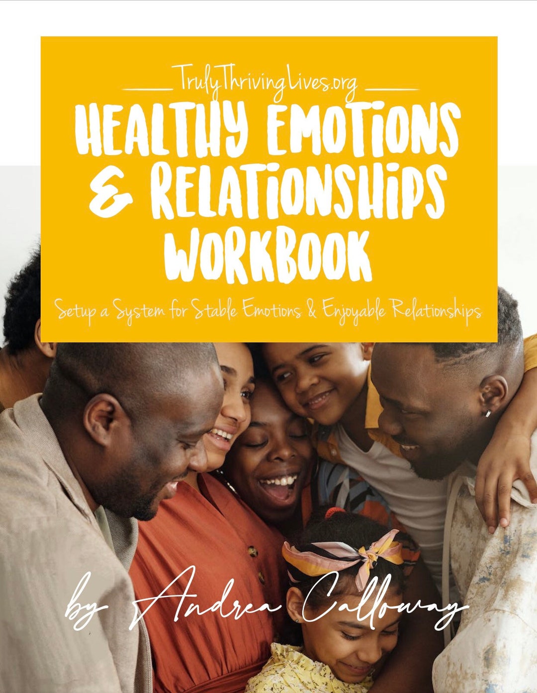 Healthy Emotions & Relationships Workbook to Address Feelings ...