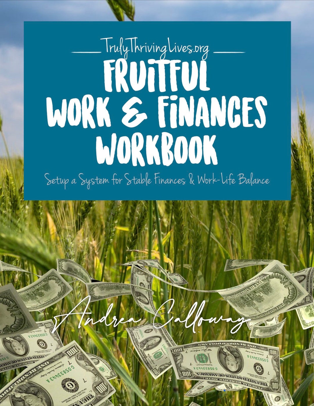 Fruitful Work & Finances Workbook to Enjoy Working, Personal Life ...
