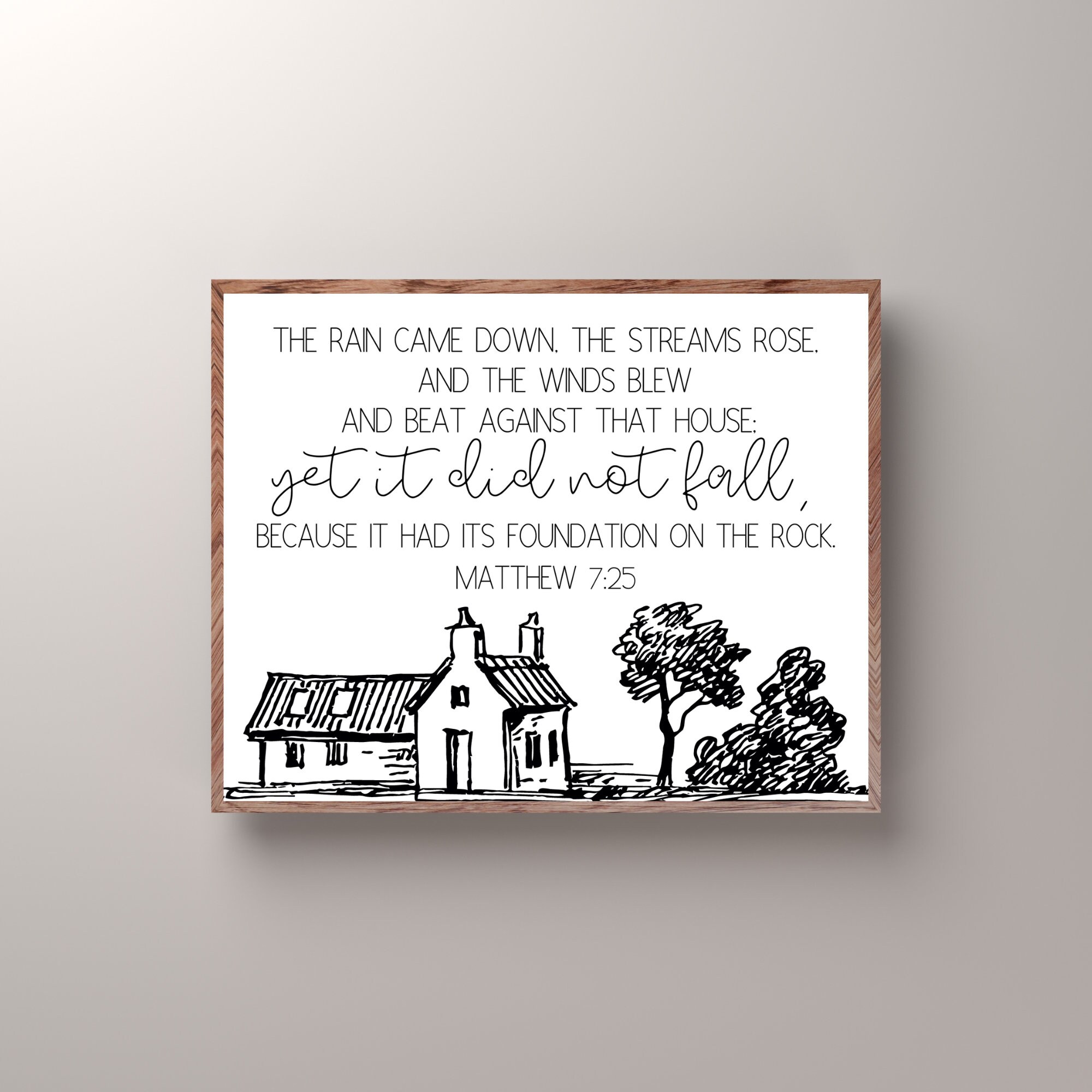 The Rain Came Down, Matthew 7:25, Faith Sign, Farmhouse Decor ...