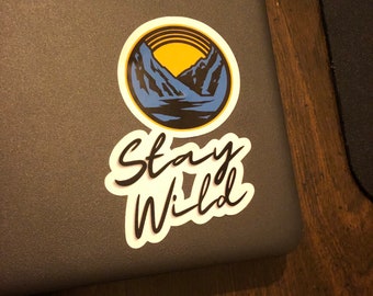 I Want to Be Where They People Arent Stay Wild Sticker Explore ...