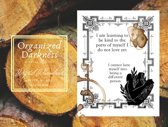 I Am Learning to Be Kind to the Parts of Myself I Do Not Love - Etsy