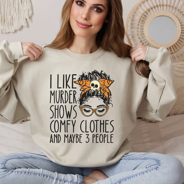 I Like Murder Shows and Comfy Clothes - Etsy