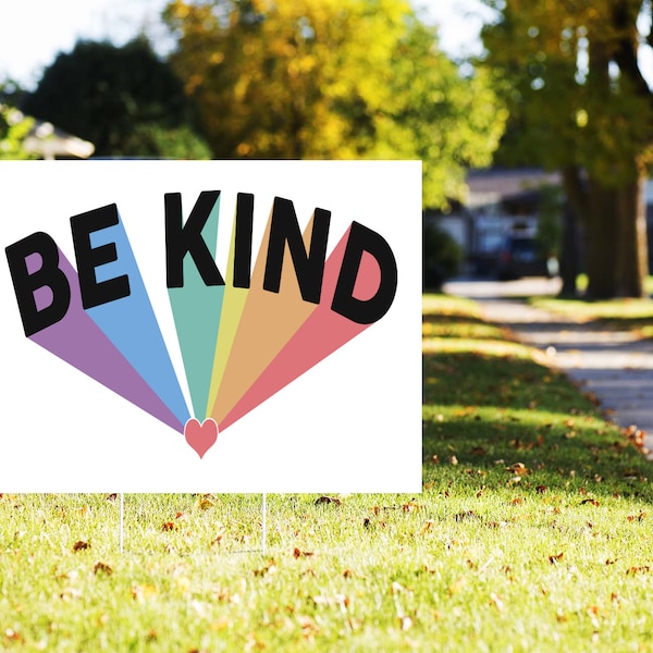 Be Kind Sign Yard Signs - Etsy