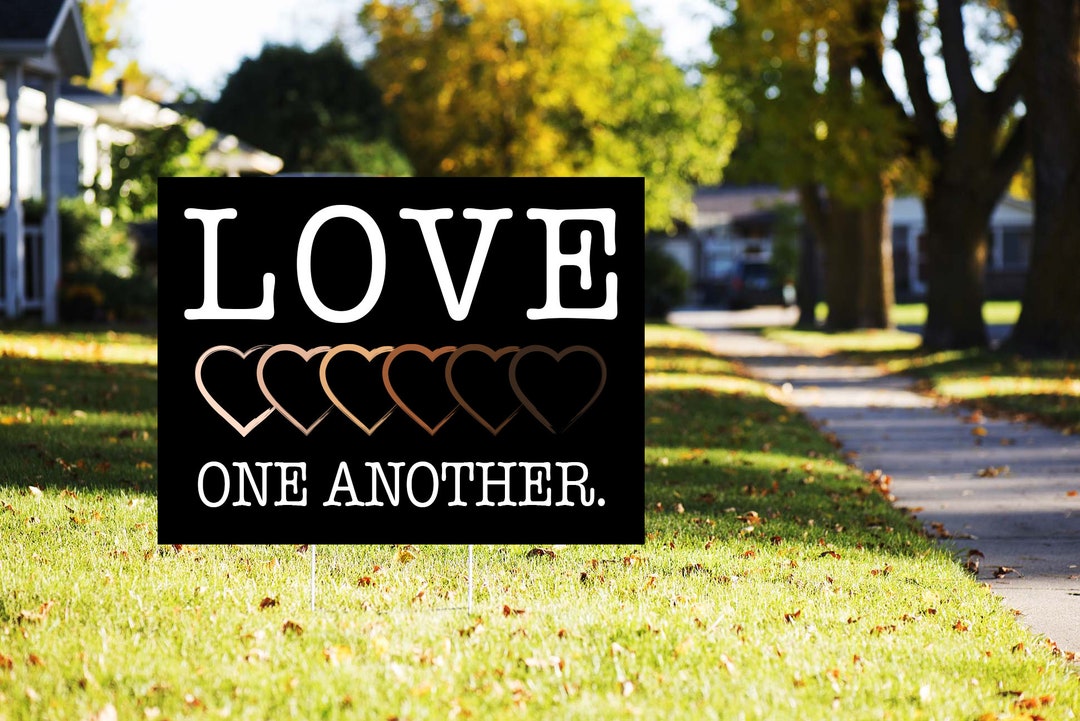 Love One Another Yard Sign - Etsy