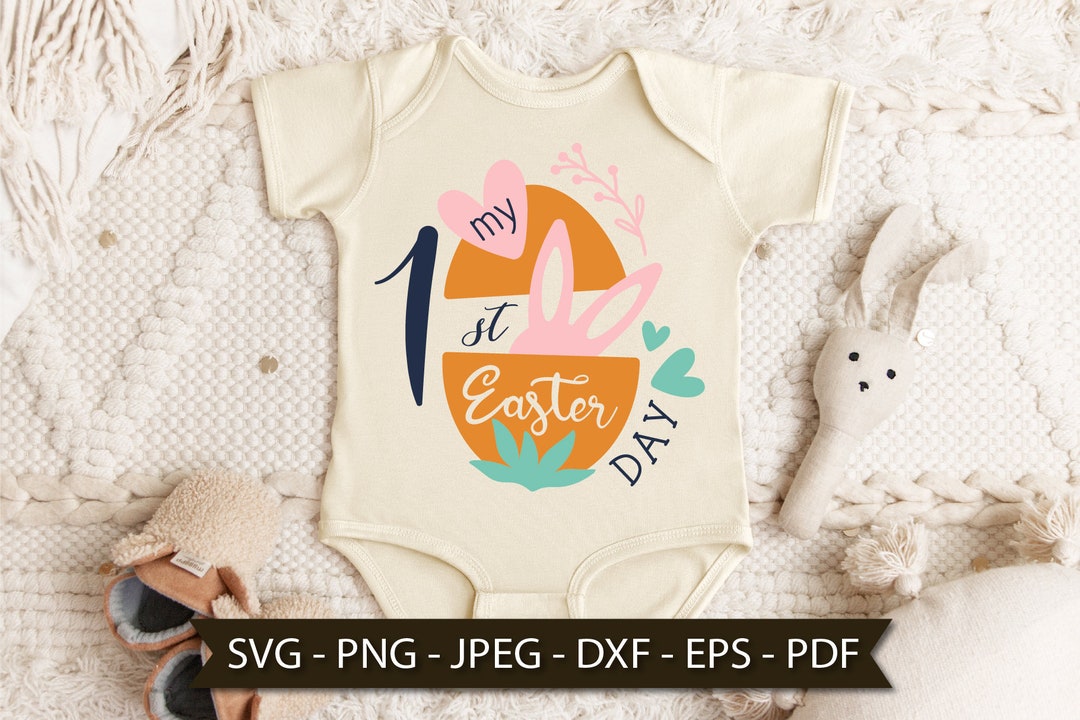 My First Easter Shirt, Easter Bunny SVG, Baby Easter Gift, Easter Shirt ...