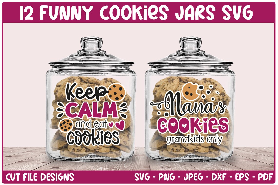 Funny Cookie Jar Sayings Svg Bundle, Funny Cookie Jar Sayings Svg ...