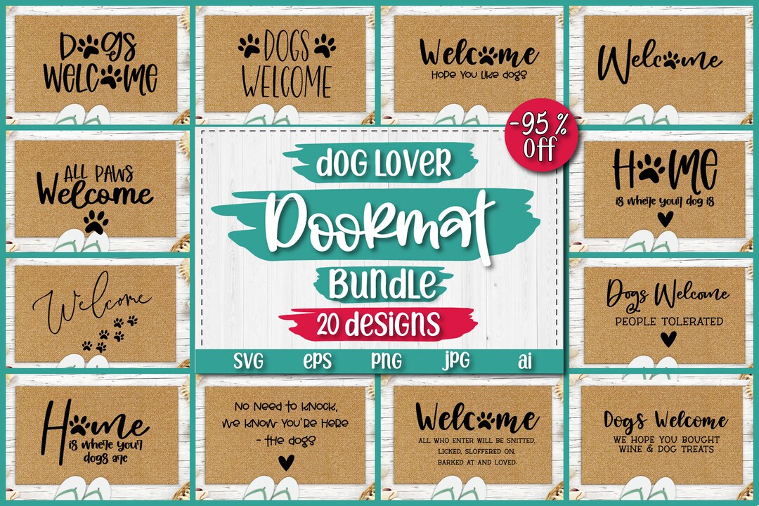 Funny Dog Lover Doormat SVG, Doormat Bundle, Dogs Welcome Svg, Dog Mama ...