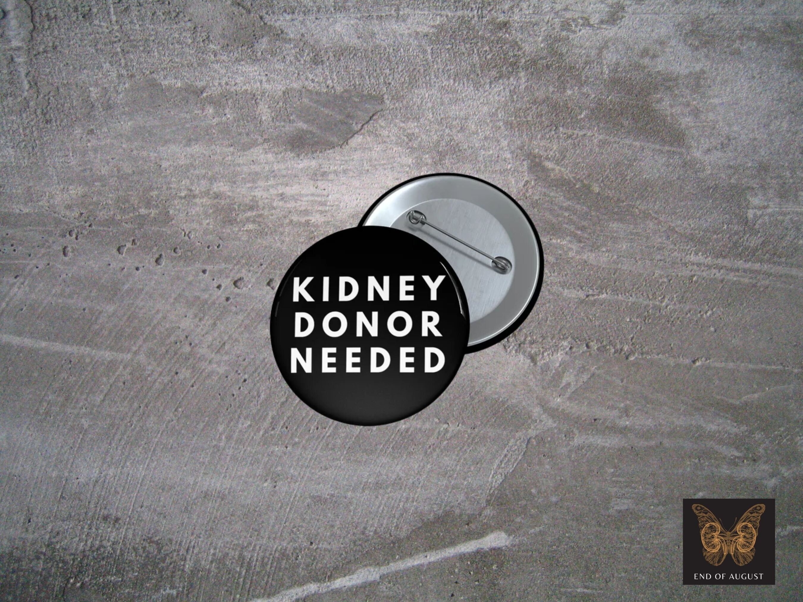 Kidney Donor Needed Pin Button, Kidney Donation Pin Button, Kidney ...
