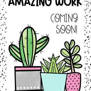 Cactus Plant Themed Amazing Work Sign | Classroom Decor - Etsy