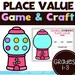 Place Value Math Game and Math Craft With Word Form, Expanded Form and ...