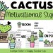 Cactus Plant Themed Classroom Decor Motivational Signs, Motivational ...