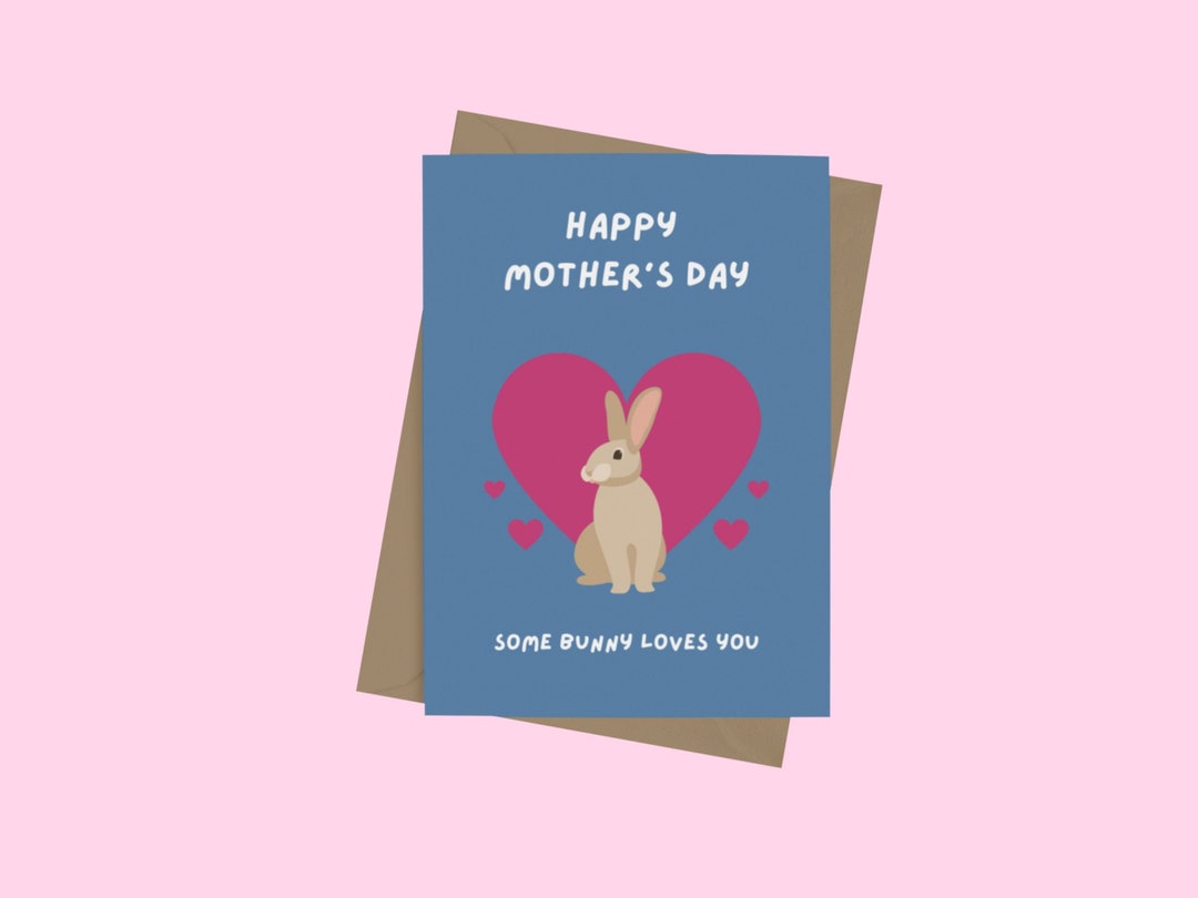 Cute Bunny Mother's Day Card for Best Rabbit Mum, I Love You Card for ...